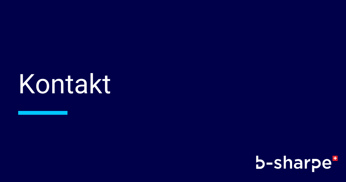 Kontakt b-sharpe Kundendienst / 1204 Genf / Schweiz - b-sharpe